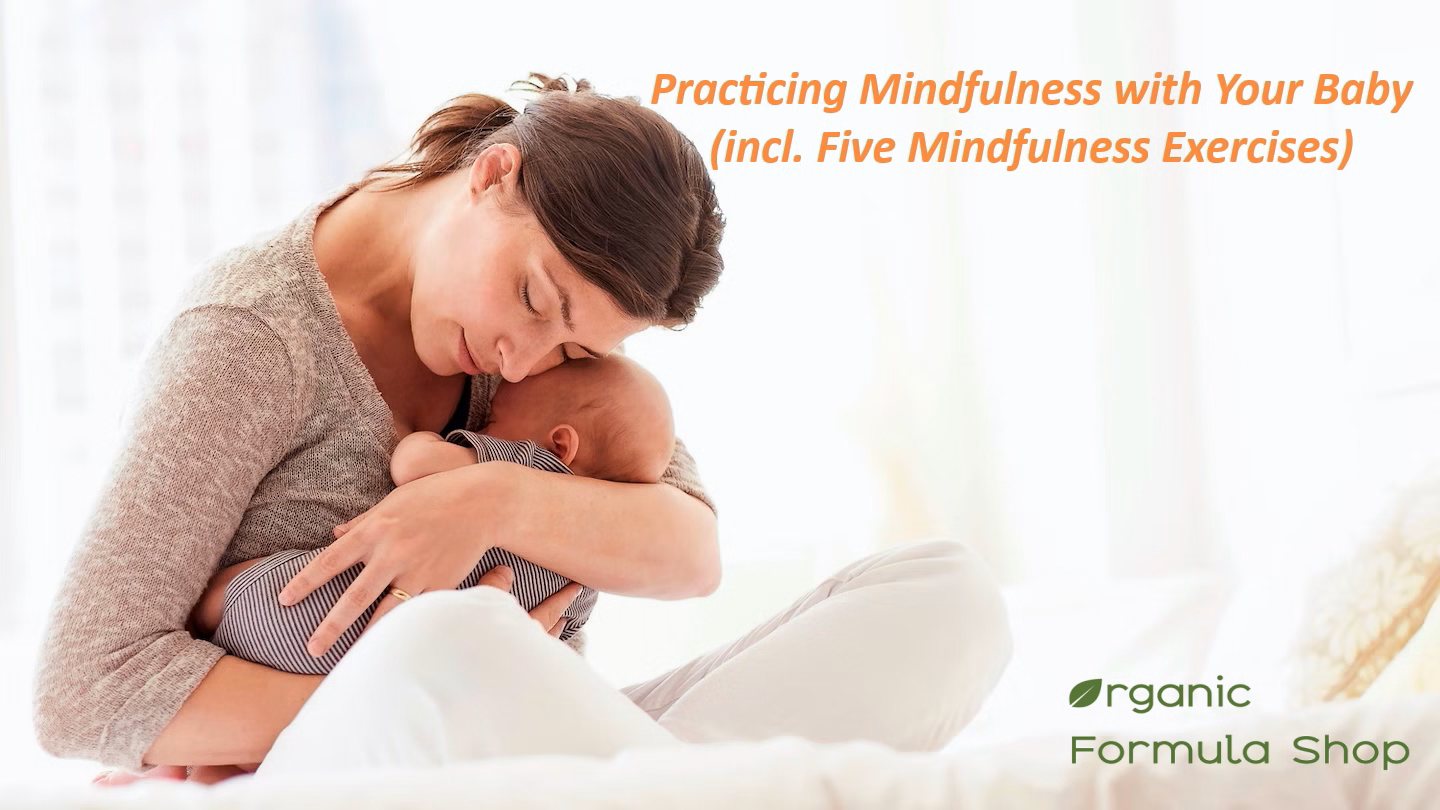 Practicing Mindfulness with Your Baby (incl Five Mindfulness Exercises ...
